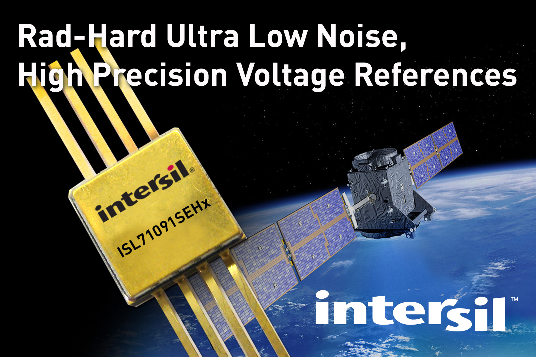 Intersil Introduces New Voltage Options for Radiation Hardened Family ... Intersil Introduces New Voltage Options for Radiation Hardened Family ...