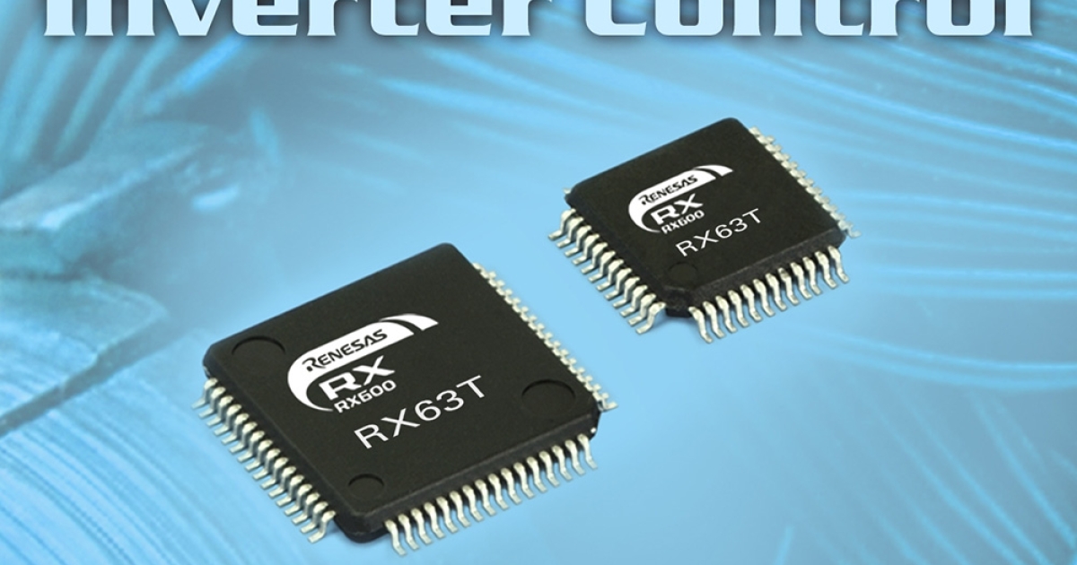 Renesas Electronics Announces New 32-Bit RX63T MCUs for Single Motor ... Renesas Electronics Announces New 32-Bit RX63T MCUs for Single Motor ...