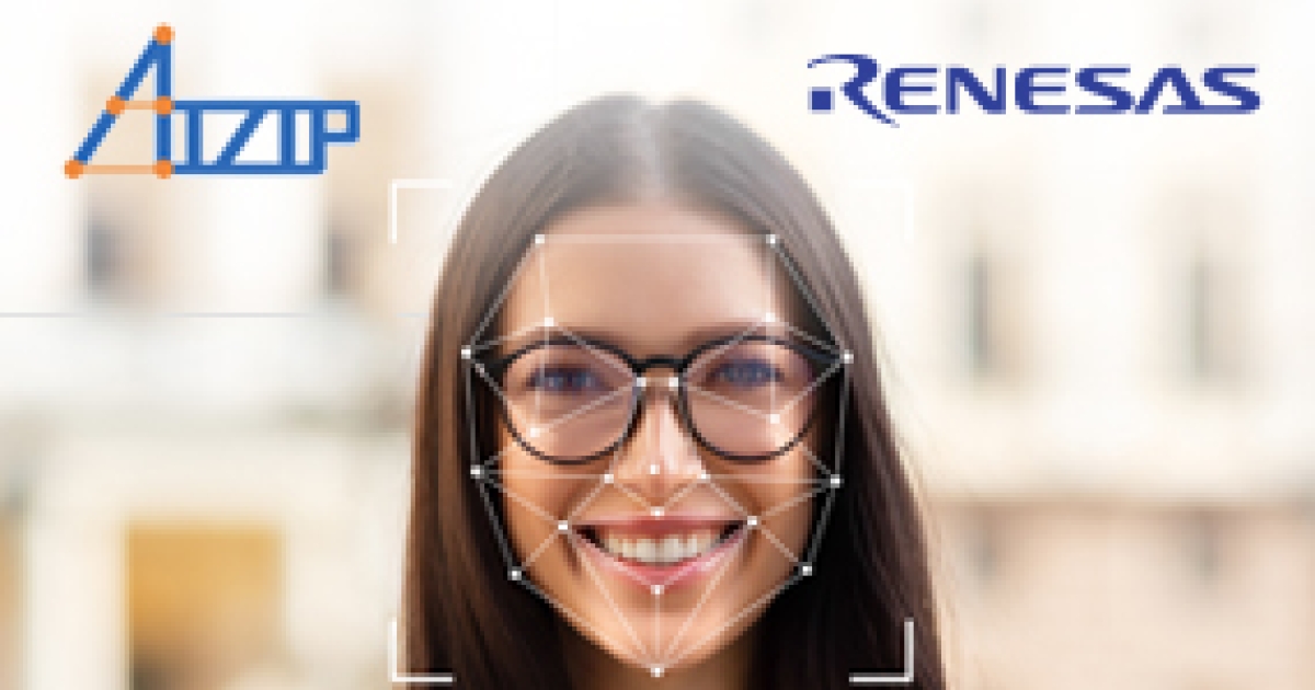 Aizip & Renesas - 首次生产 - 为边缘设备和物联网提供高质量的面部识别 | Renesas 瑞萨电子